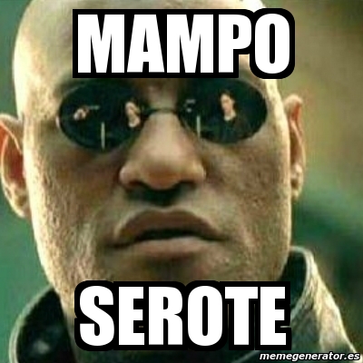 Meme What If I Told You - mampo serote - 2931946