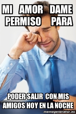Memes Dame Permiso