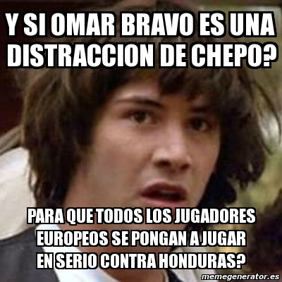 Meme Keanu Reeves - y si omar bravo es una distraccion de chepo? para ...