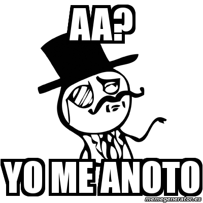 Meme Feel Like A Sir - AA? Yo me anoto - 2989112
