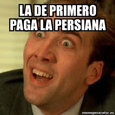 Meme No me digas - la de primero paga la persiana - 20017827