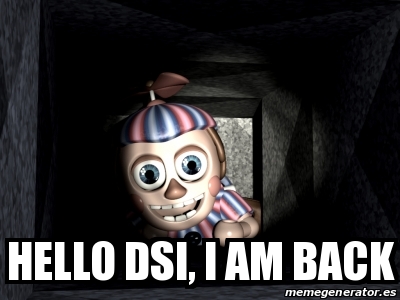 Meme Personalizado - Hello DSI, I am back - 20182709