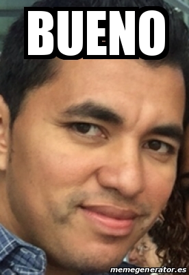 Meme Personalizado - Bueno - 20028674