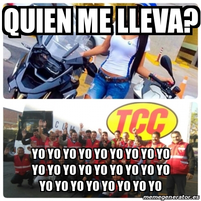 Meme Personalizado - Quien me lleva? Yo yo yo yo yo yo yo yo yo yo yo ...