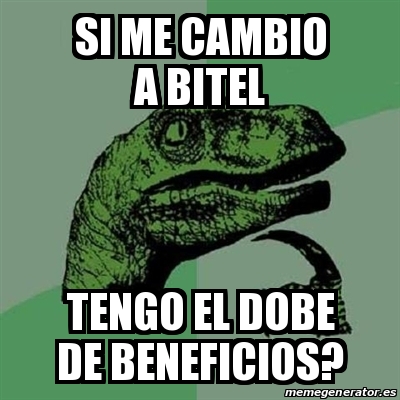 Meme Filosoraptor - SI ME CAMBIO A BITEL TENGO EL DOBE DE BENEFICIOS ...
