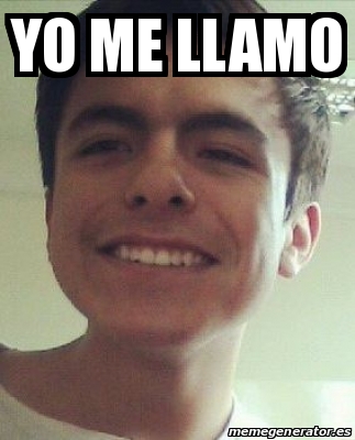 Meme Personalizado - YO ME LLAMO - 20230595