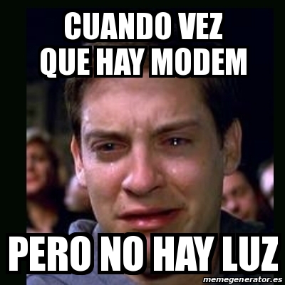Meme crying peter parker - cuando vez que hay modem pero no hay luz ...