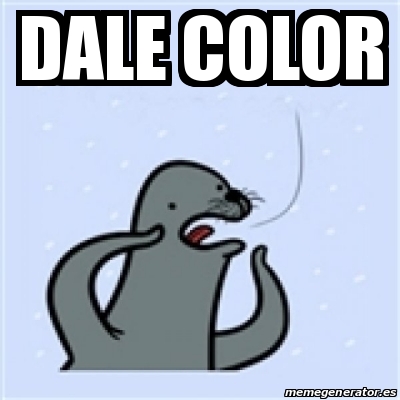 Meme Personalizado - Dale color - 20241280
