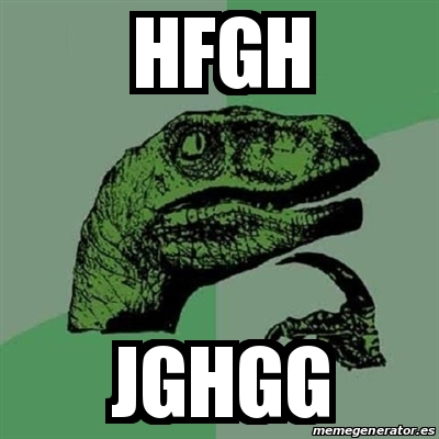 Meme Filosoraptor - Hfgh Jghgg - 20245035