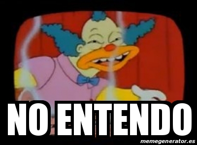 Meme Personalizado - no entendo - 20245377