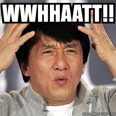 Meme Jackie Chan - WWHHAATT!! - 20256046