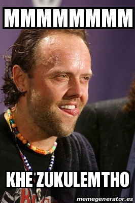 Meme Personalizado - mmmmmmmm khe zukulemtho - 20307492