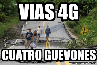 Meme Personalizado - Vias 4g cuatro guevones - 20309372