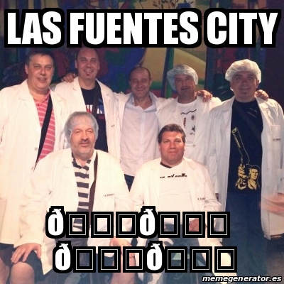 Meme Personalizado - Las fuentes city ðŸ‘ ðŸ‘ ðŸ €ðŸ € - 20323812