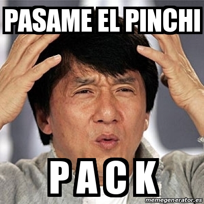Meme Jackie Chan - pasame el pinchi p a c k - 20328344