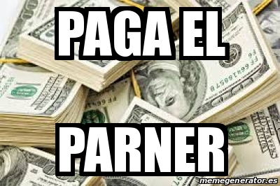 Meme Personalizado - paga el parner - 20040978