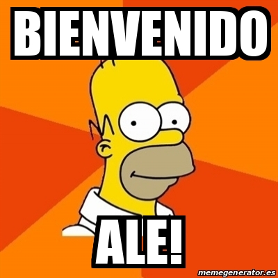Meme Homer - Bienvenido ale! - 20416386