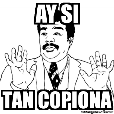 Meme Ay Si - AY SI TAN COPIONA - 20417424