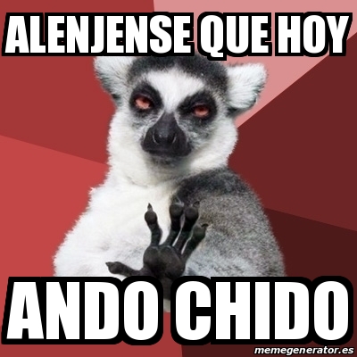 Meme Chill Out Lemur - alenjense que hoy ando chido - 20439607