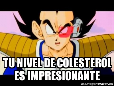 Meme Personalizado - TU NIVEL DE COLESTEROL es impresionante - 20483136