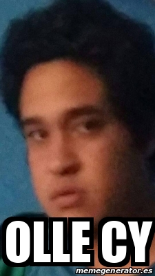 Meme Personalizado - olle cy - 20508300