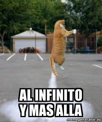 Meme Personalizado - al infinito y mas alla - 20648825
