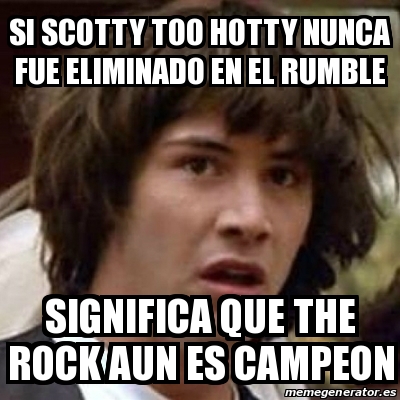 Meme Keanu Reeves - si Scotty too hotty nunca fue eliminado en el ...