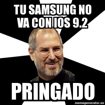 Meme Steve Jobs - tu samsung no va con ios 9.2 pringado - 20772534