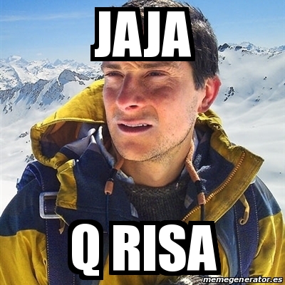 Meme Bear Grylls - jaja q risa - 20820035