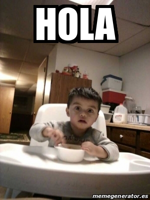 Meme Personalizado - Hola - 20942614