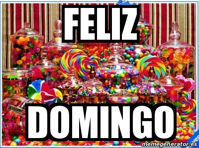 Meme Personalizado - feliz domingo - 20944293