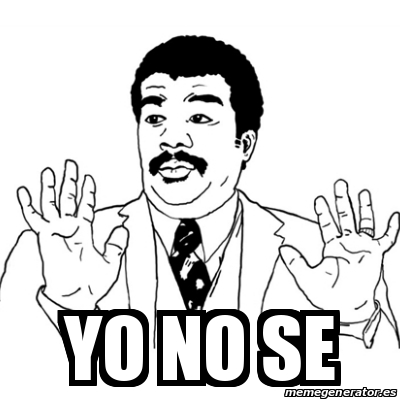 Meme Ay Si - Yo no se - 21003943