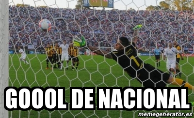 Meme Personalizado - goool de nacional - 21004829