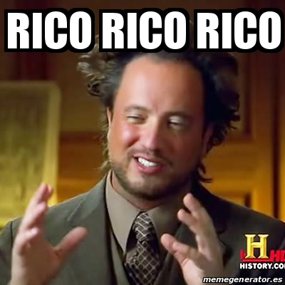 Meme Ancient Aliens - rico rico rico - 21006934