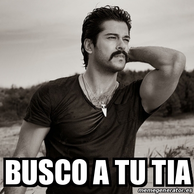 Meme Personalizado - Busco a tu tia - 21010843