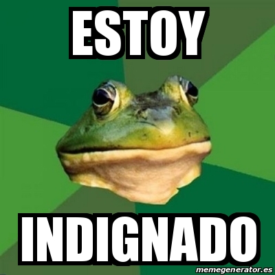 Meme Foul Bachelor Frog - estoy indignado - 21013716