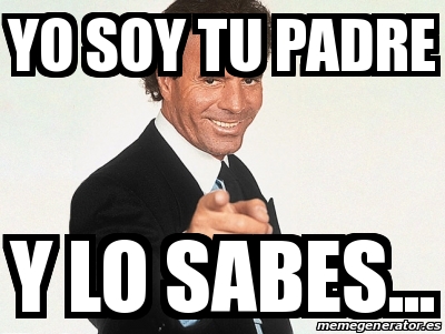 Meme Personalizado - yo soy tu padre y lo sabes... - 21236448