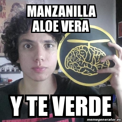 Meme Personalizado - manzanilla aloe vera y te verde - 21257999