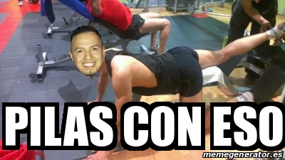 Meme Personalizado - pilas con eso - 21275049