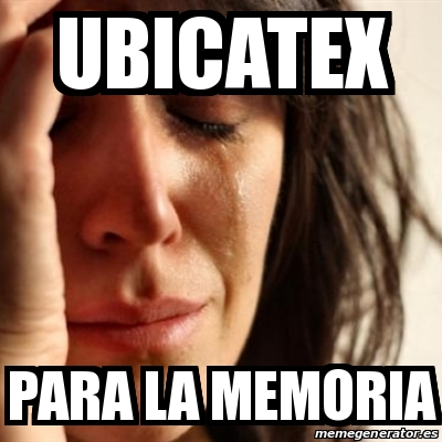 Meme Problems - Ubicatex Para la memoria - 21323440