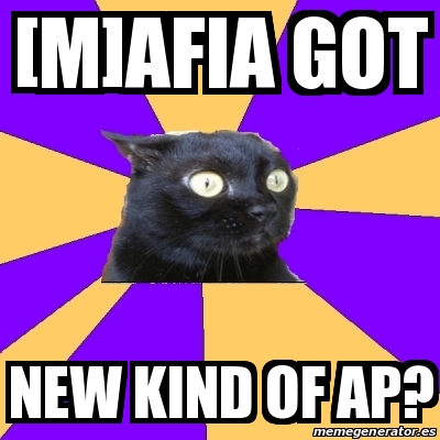 Meme Anxiety Cat - [M]afia got New kind of AP? - 21340199