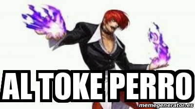 Meme Personalizado - Al toke perro - 21343927