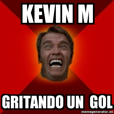 Meme Arnold - kevin m gritando un gol - 21405573