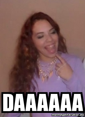 Meme Personalizado - DAAAAAA - 21439417