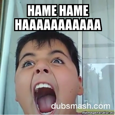 Meme Personalizado - hame hame haaaaaaaaaaa - 21506507