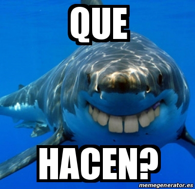 Meme Personalizado - que hacen? - 21526260