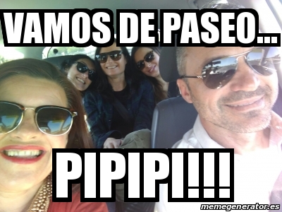 Meme Personalizado - Vamos de paseo... pipipi!!! - 21527186