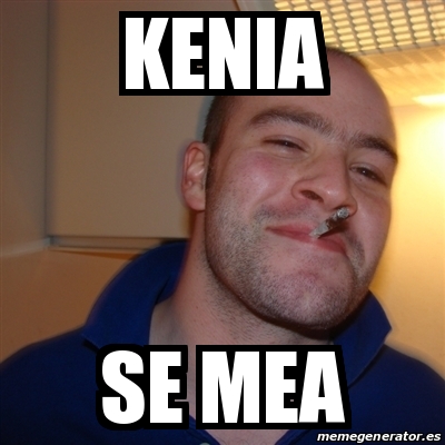 Meme Greg - KEnia se mea - 21537958