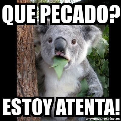 Meme Koala - Que pecado? Estoy atenta! - 21568829