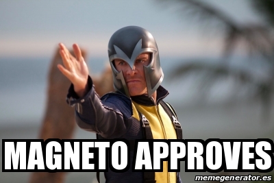 Meme Personalizado - Magneto approves - 21606092